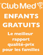 Club Med - Forfaits famille tout inclus - Voyagessuperprix